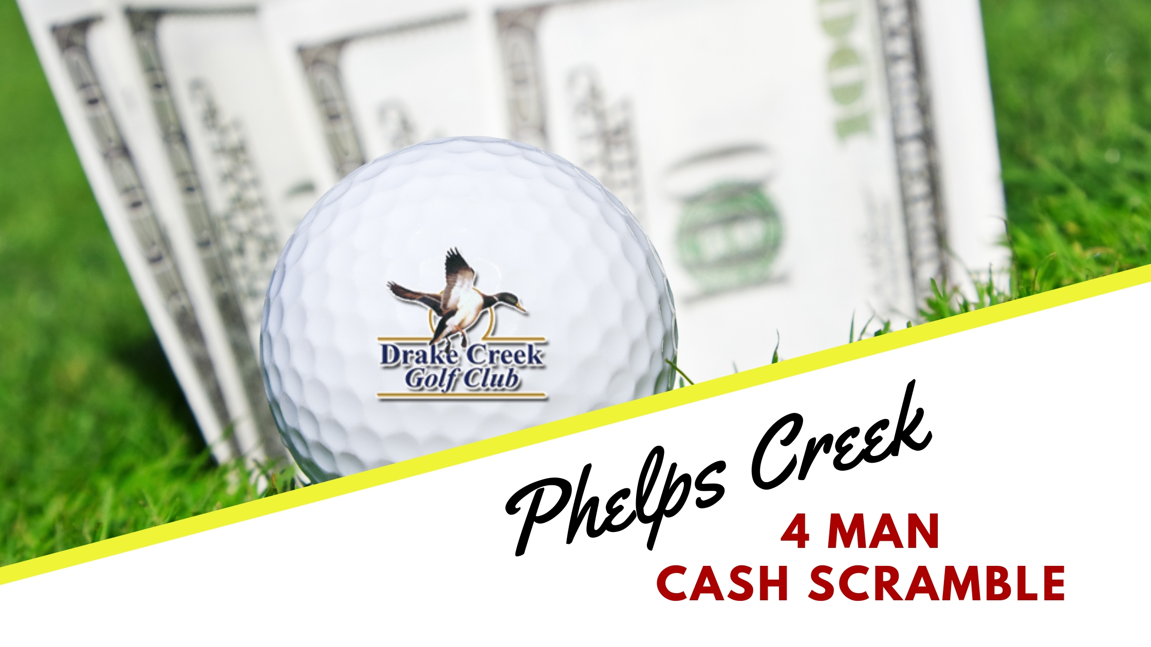 Phelps Creek 4-Man CASH Scramble - SEPT 12 - Drake Creek