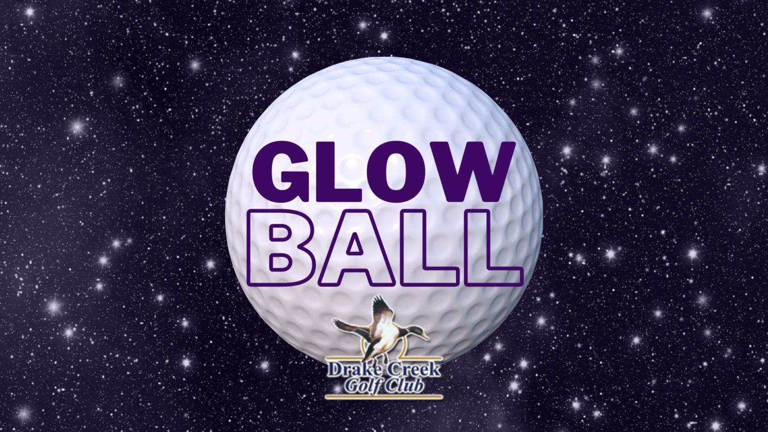 Glow Ball - Drake Creek